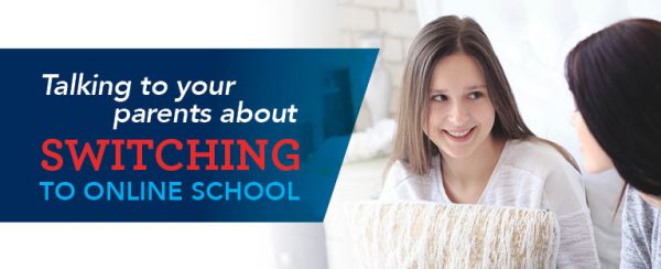 Talking to Your Parents About Switching to Online School - iSucceed Virtual Schools